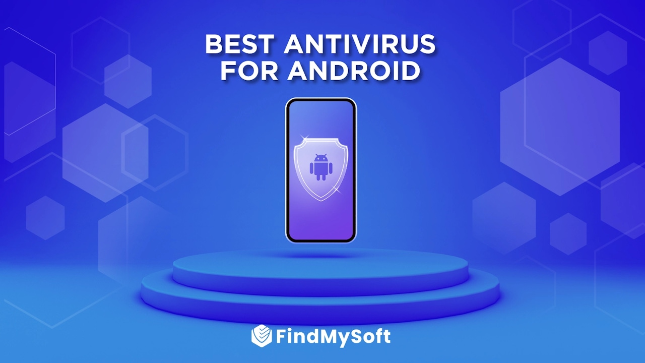 Best Antivirus for Android: Editor's Picks [2024]